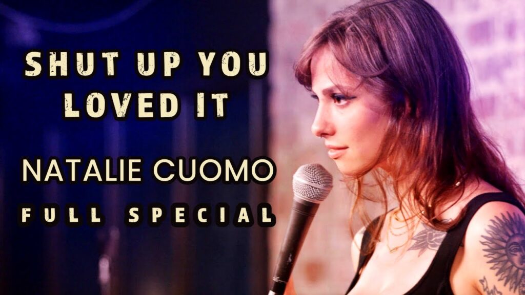 Natalie Cuomo "Shut Up You Loved It" Comedy Special [Video]