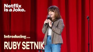 Netflix Is A Joke “Introducing”: Ruby Setnik [Video]