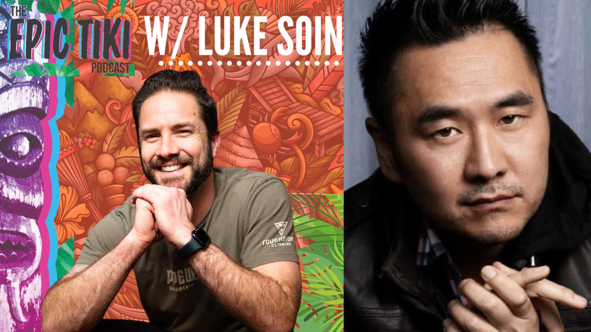 The Epic Tiki w/ Luke Soin Feat. Kevin Shea [Podcast]